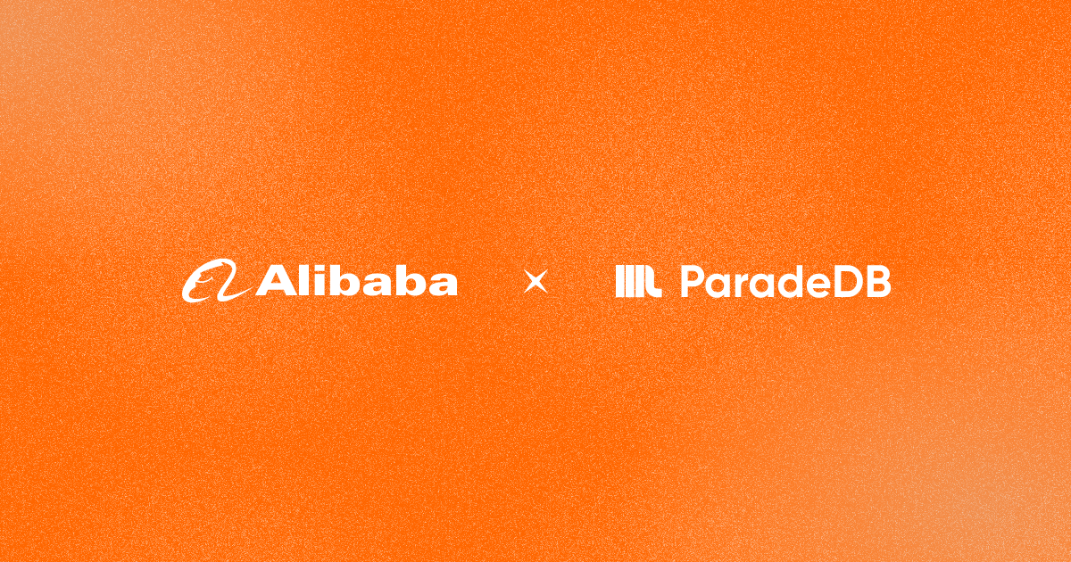 Alibaba Picks ParadeDB to Bring Full Text Search to its Postgres-Based Data Warehouse | ParadeDB